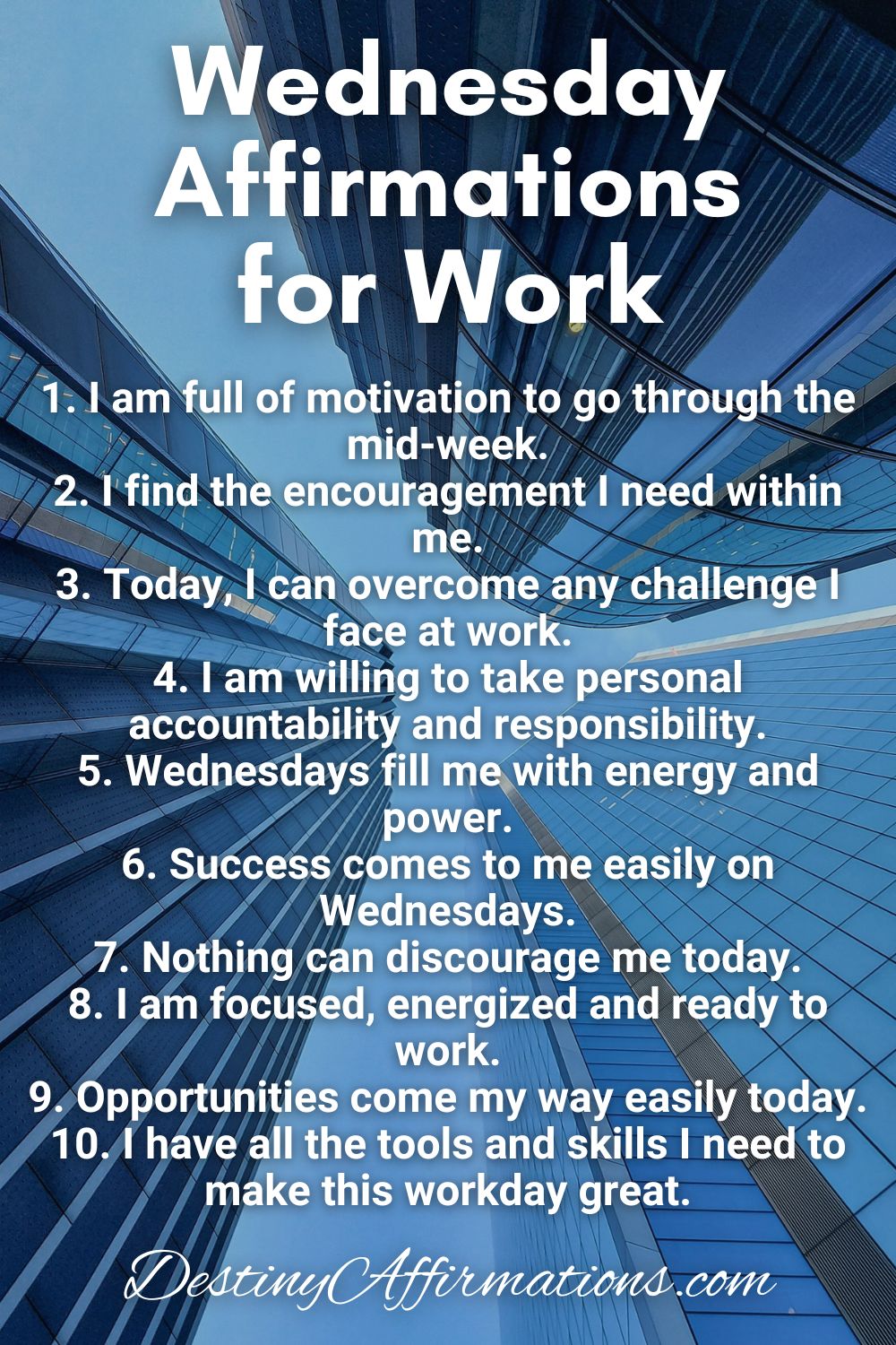 40 Wednesday Affirmations for Mid-Week Energy – Destiny Affirmations